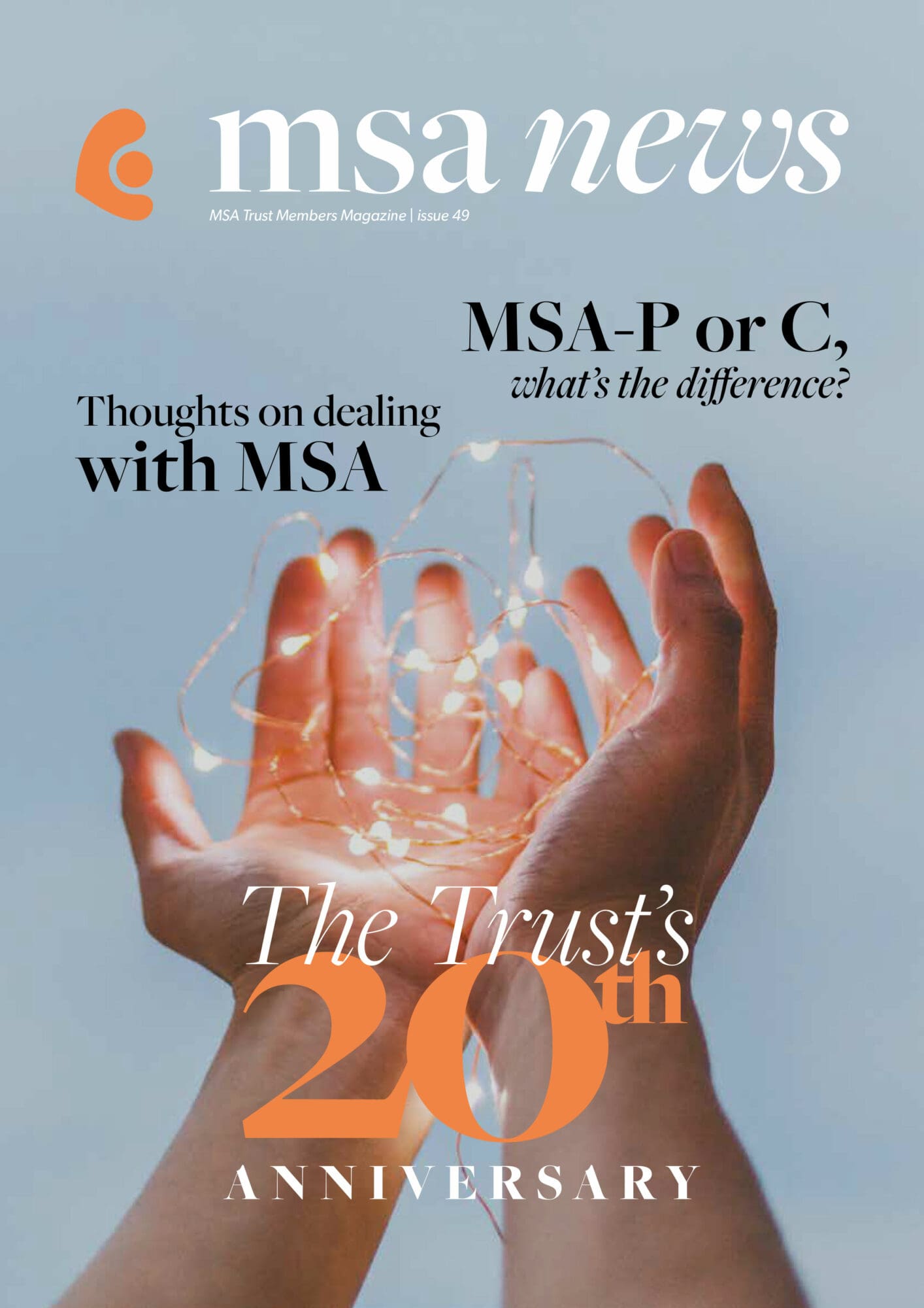MSA News (issue 49 - June 2017) – Multiple System Atrophy Trust